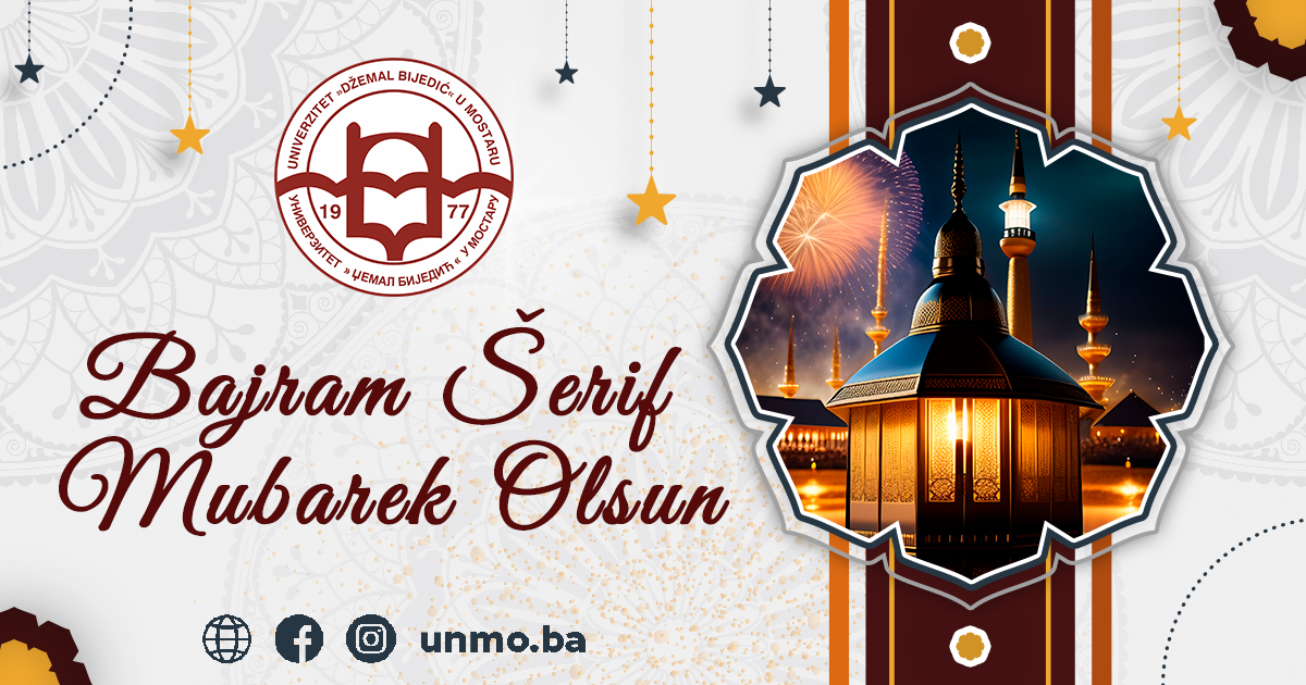 Bajram Šerif Mubarek Olsun | Univerzitet "Džemal Bijedić" u Mostaru